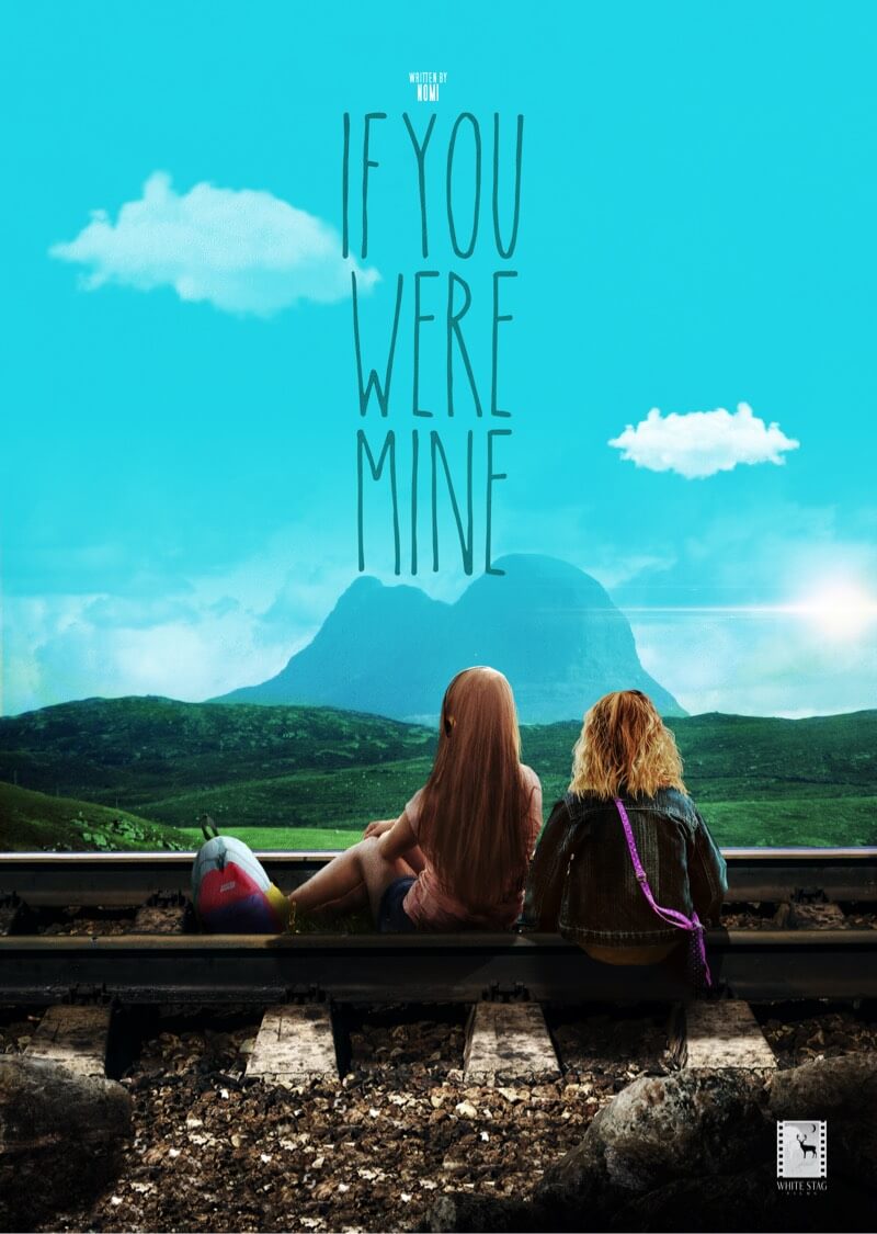 If You Were Mine - Nomi - Director Filmmaker
